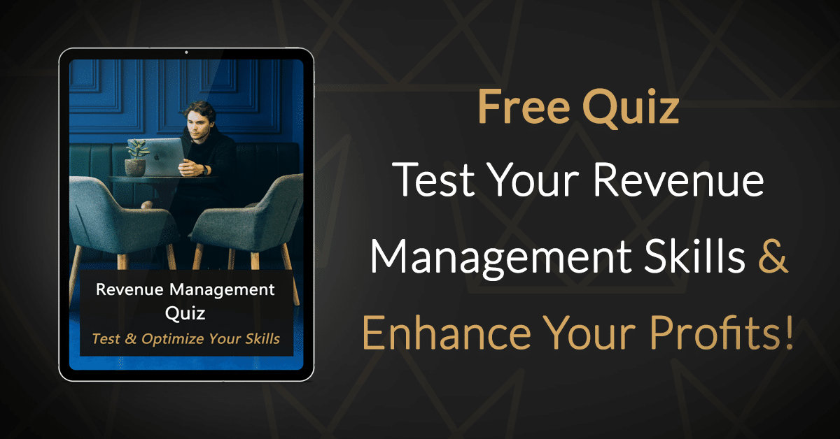 Revenue Management Quiz: Test & Improve Your Skills Revenue Management Quiz: Test & Improve Your Skills